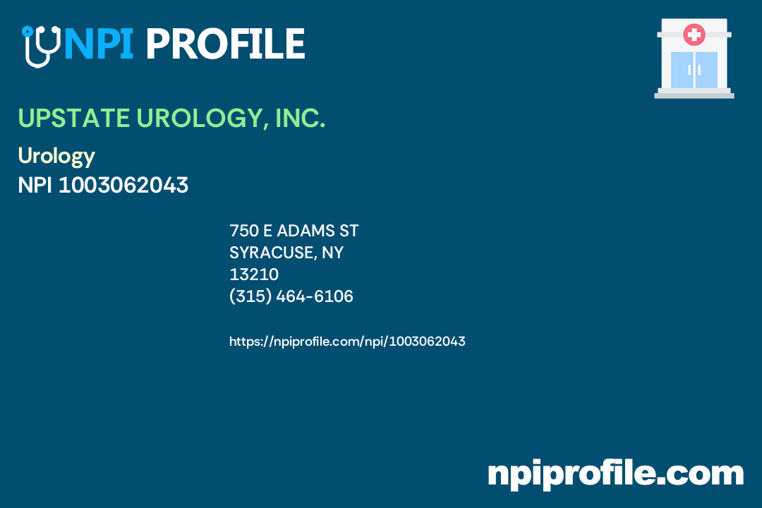 UPSTATE UROLOGY, INC. - NPI 1003062043 - Urology in Syracuse, NY