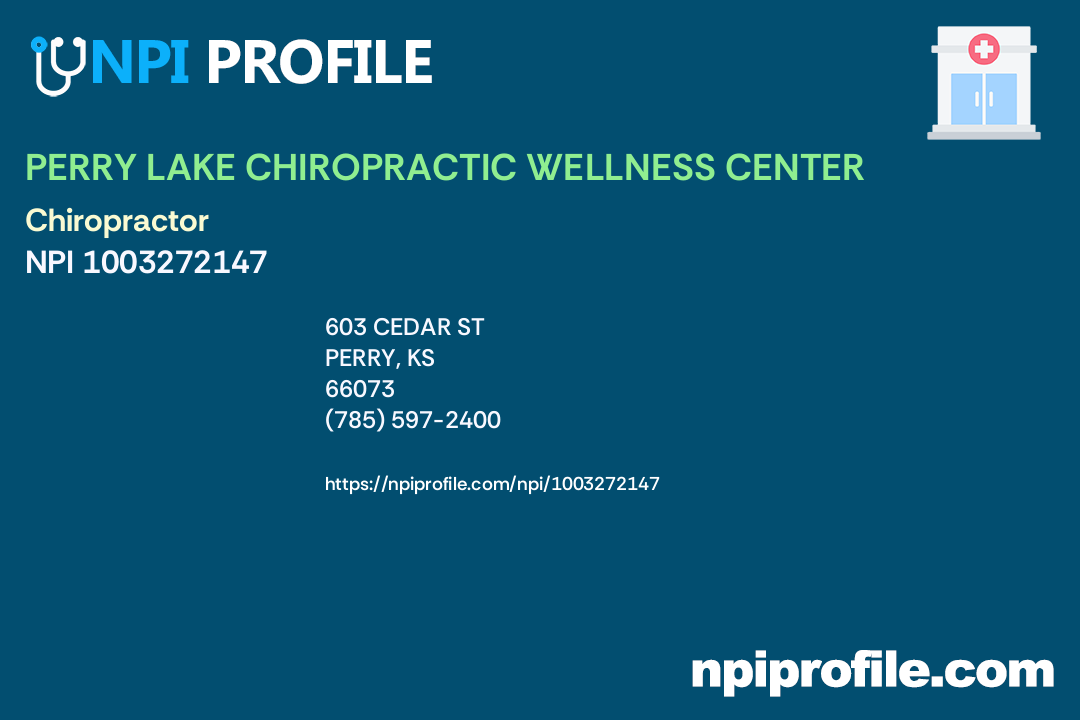 PERRY LAKE CHIROPRACTIC WELLNESS CENTER - NPI 1003272147 - Chiropractor ...