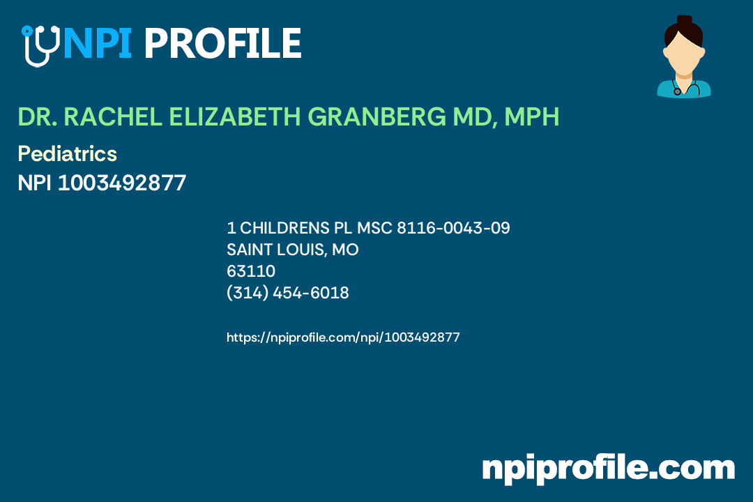 DR. RACHEL ELIZABETH GRANBERG MD, MPH - NPI 1003492877 - Pediatrics in ...