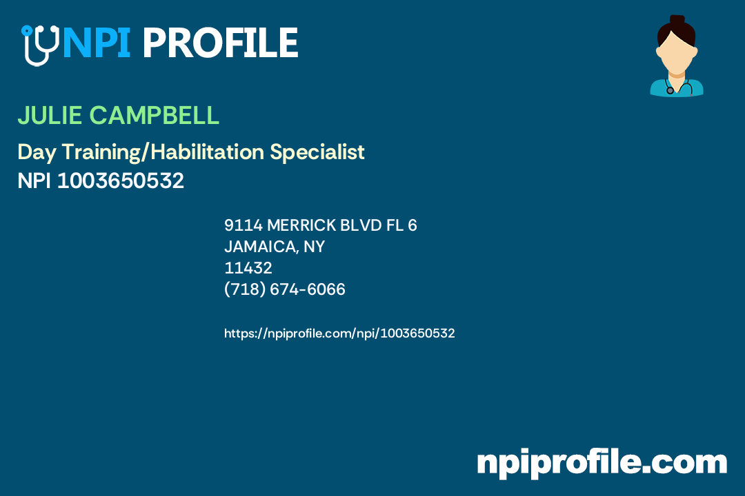 JULIE CAMPBELL - NPI 1003650532 - Day Training/Habilitation Specialist ...