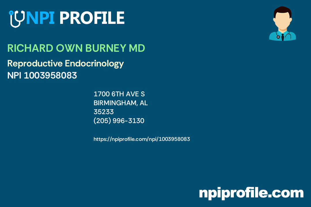 RICHARD OWN BURNEY MD - NPI 1003958083 - Obstetrics & Gynecology in ...