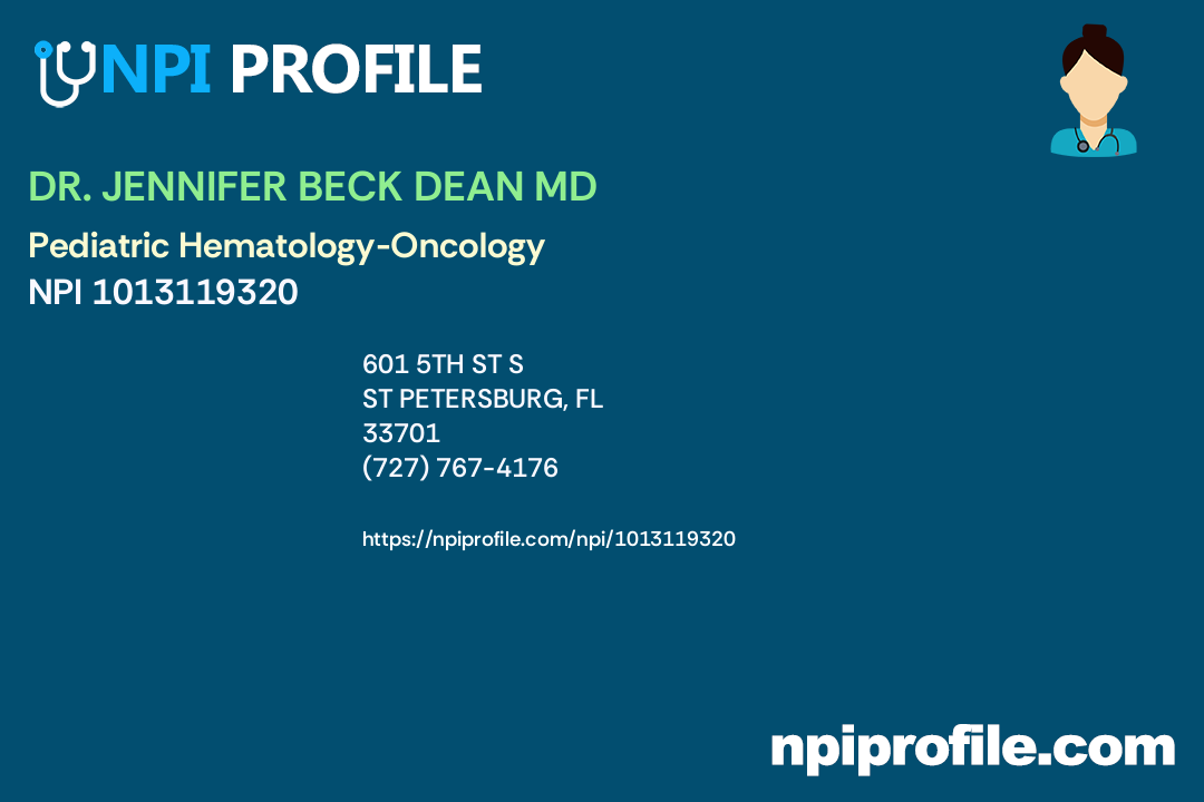 DR. JENNIFER BECK DEAN MD - NPI 1013119320 - Pediatrics in St ...