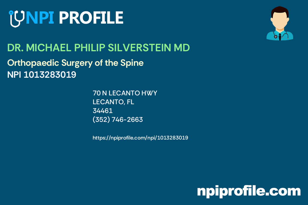 DR. MICHAEL PHILIP SILVERSTEIN MD - NPI 1013283019 - Orthopaedic ...
