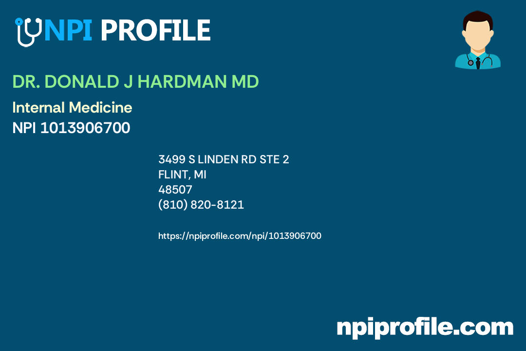 DR. DONALD J HARDMAN MD - NPI 1013906700 - Internal Medicine in Flint, MI