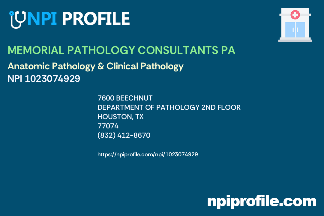 MEMORIAL PATHOLOGY CONSULTANTS PA - NPI 1023074929 - Pathology in ...
