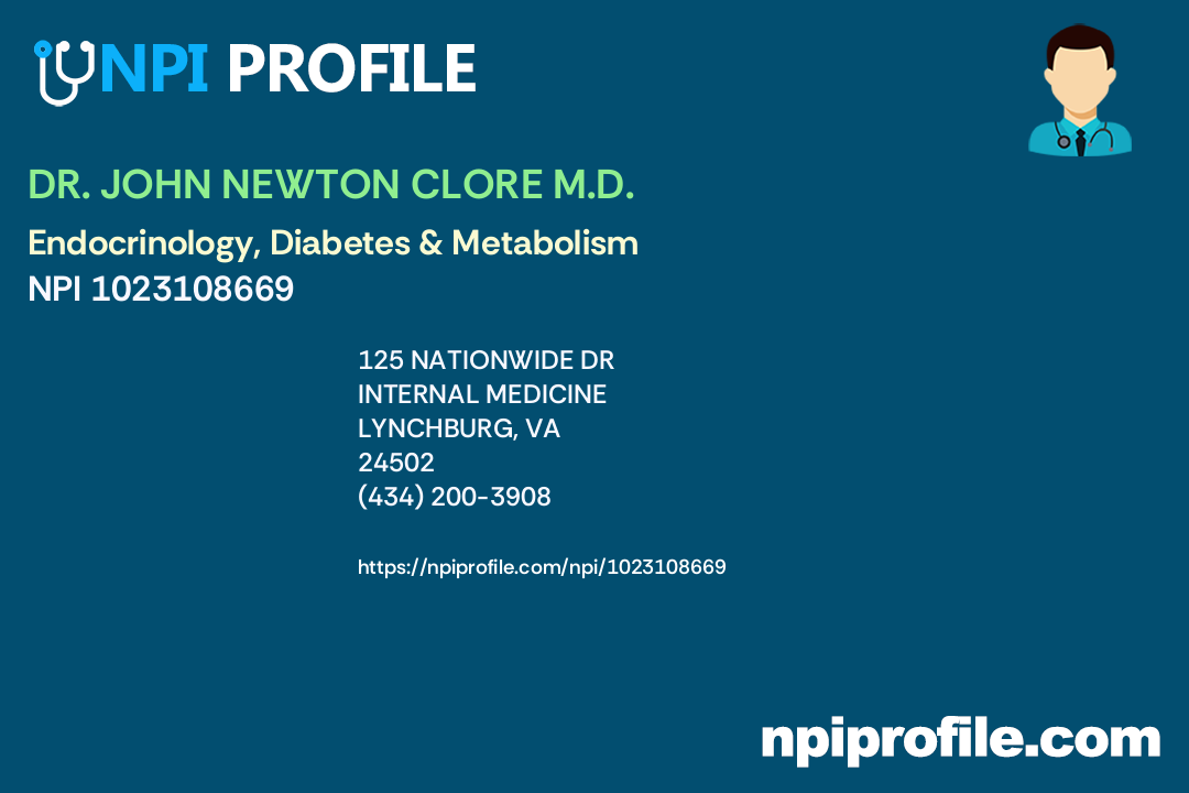 DR. JOHN NEWTON CLORE M.D. - NPI 1023108669 - Internal Medicine in ...