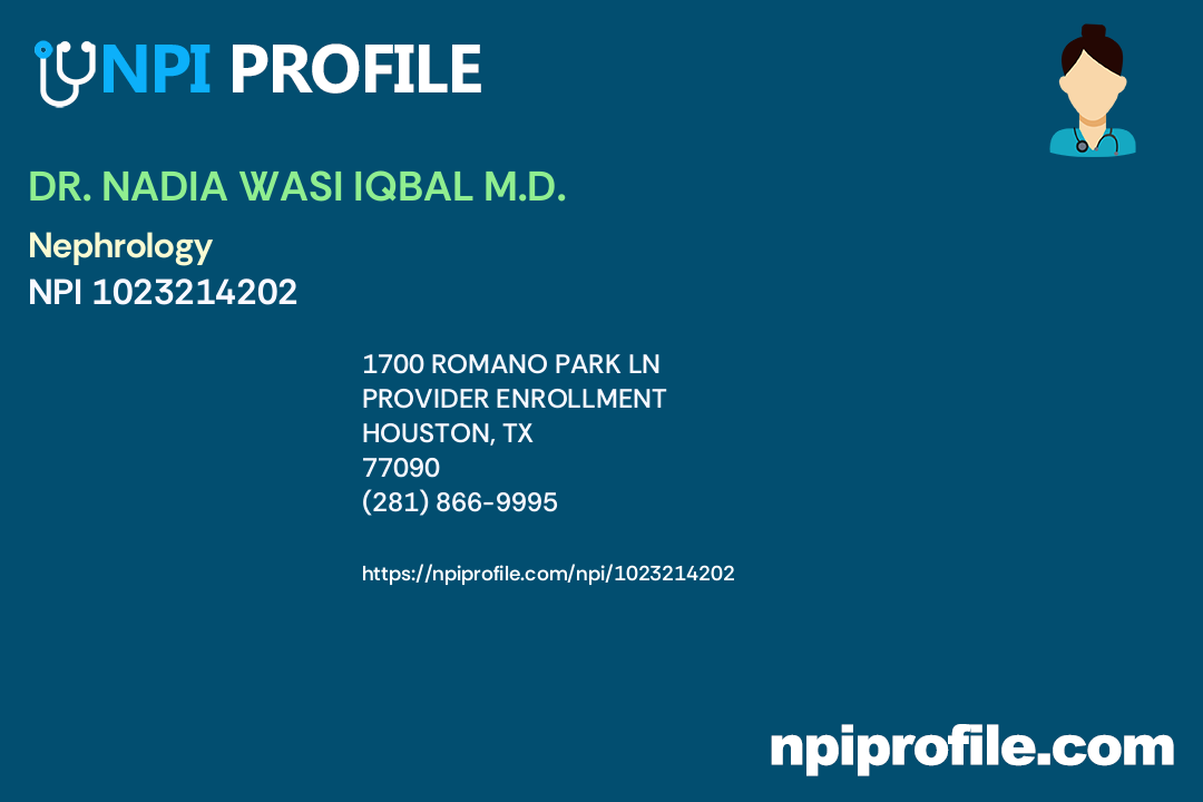 DR. NADIA WASI IQBAL M.D. - NPI 1023214202 - Internal Medicine in ...