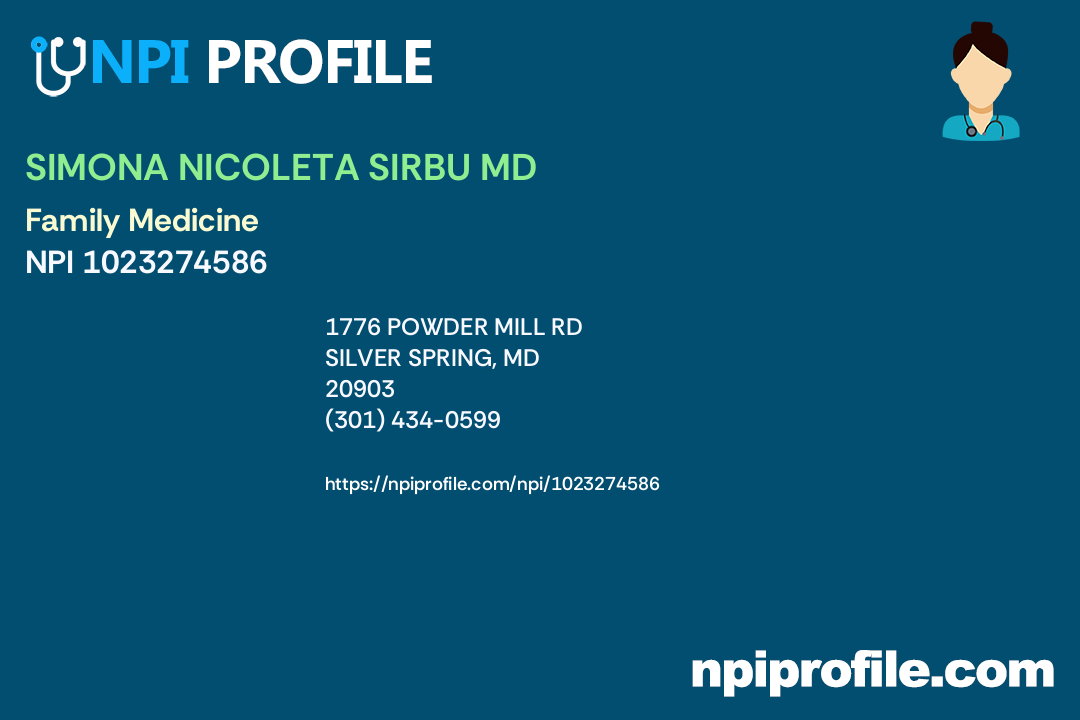 SIMONA NICOLETA SIRBU MD - NPI 1023274586 - Family Medicine in Silver ...