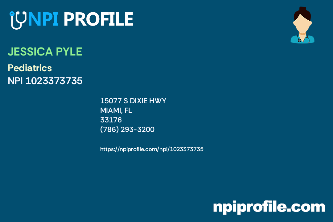 JESSICA PYLE - NPI 1023373735 - Pediatrics in Miami, FL