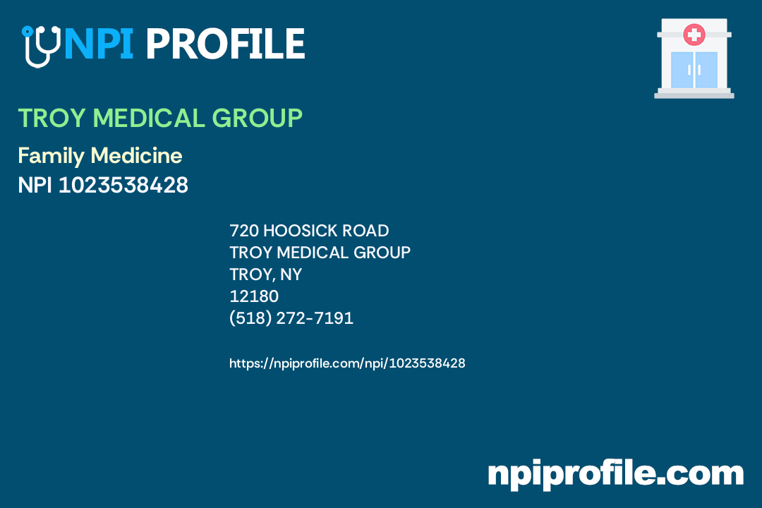 TROY MEDICAL GROUP - NPI 1023538428 - Family Medicine in Troy, NY
