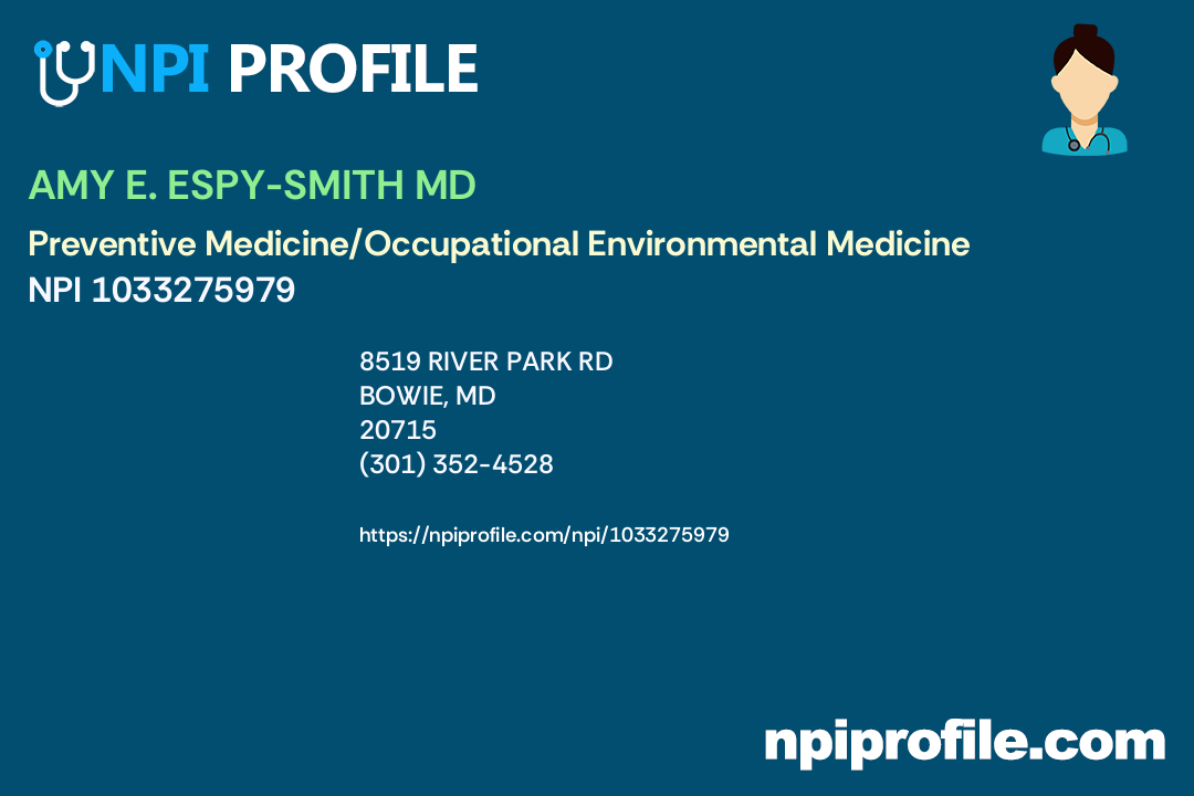 AMY E. ESPY-SMITH MD - NPI 1033275979 - Preventive Medicine in Bowie, MD