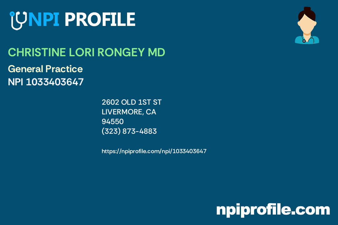CHRISTINE LORI RONGEY MD - NPI 1033403647 - General Practice in ...