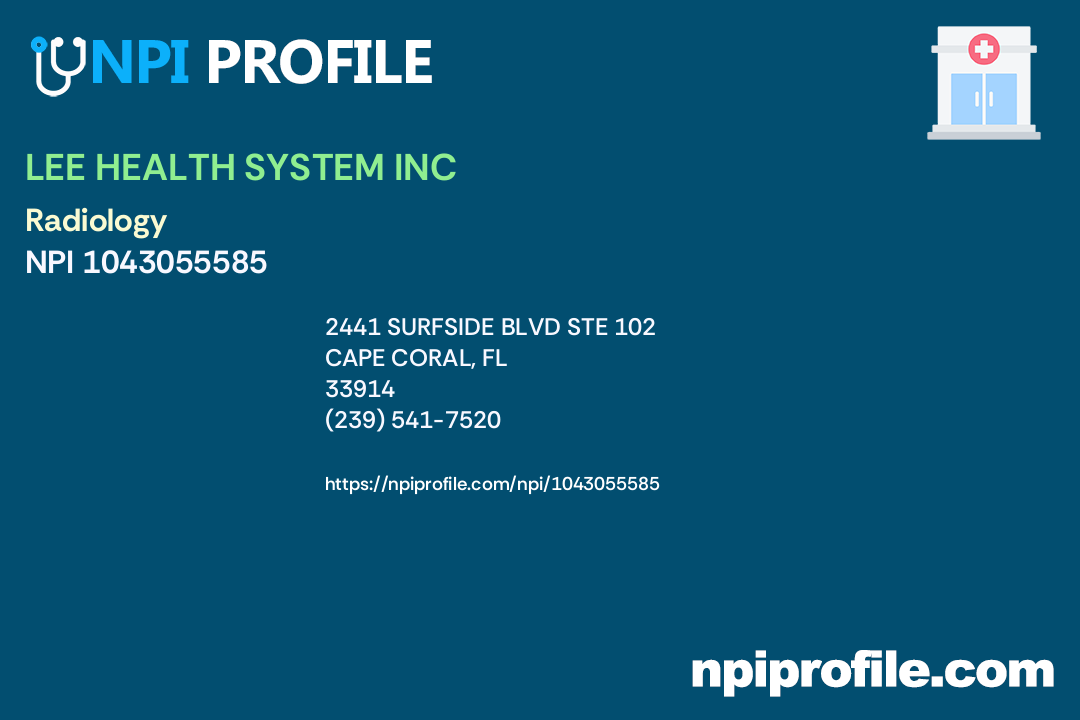 LEE HEALTH SYSTEM INC - NPI 1043055585 - Clinic/Center in Cape Coral, FL