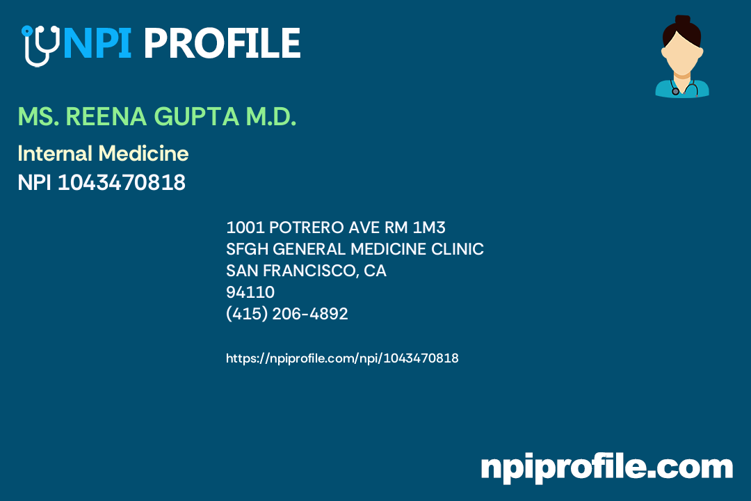MS. REENA GUPTA M.D. - NPI 1043470818 - Internal Medicine in San ...