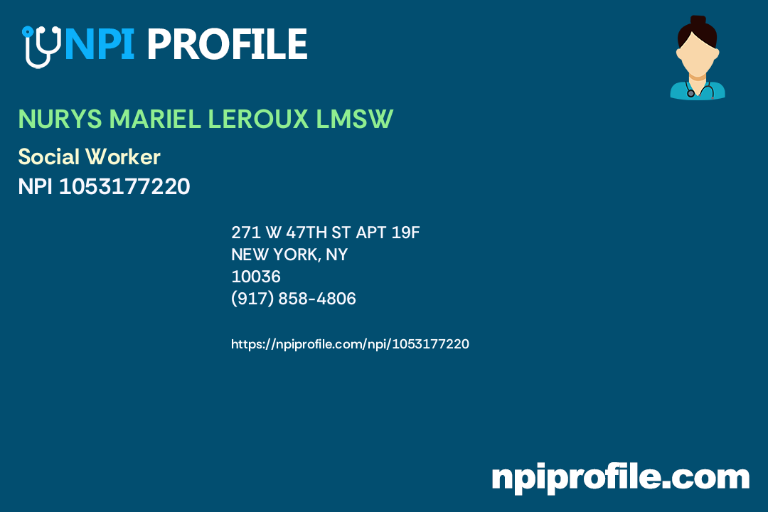 NURYS MARIEL LEROUX LMSW - NPI 1053177220 - Social Worker in New York, NY