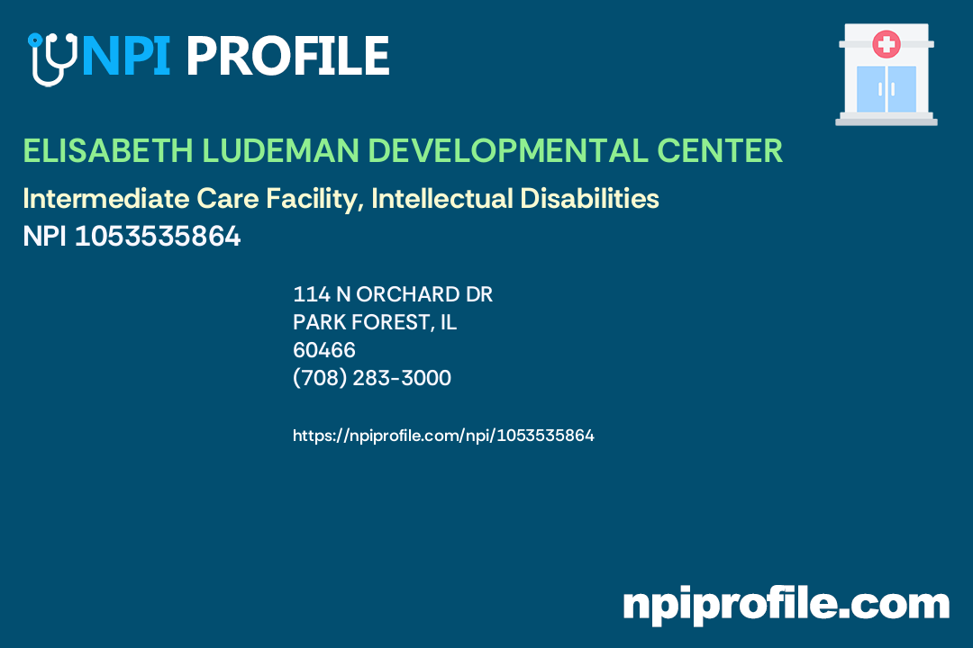 ELISABETH LUDEMAN DEVELOPMENTAL CENTER - NPI 1053535864 - Intermediate ...