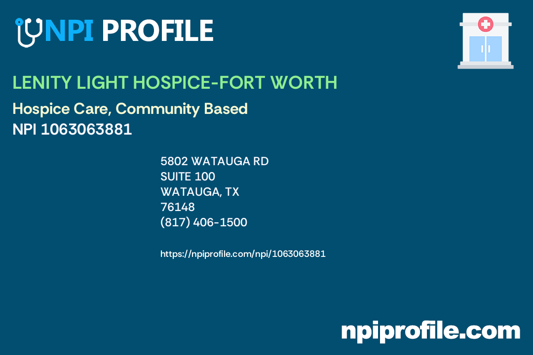 LENITY LIGHT HOSPICE-FORT WORTH - NPI 1063063881 - Hospice Care ...