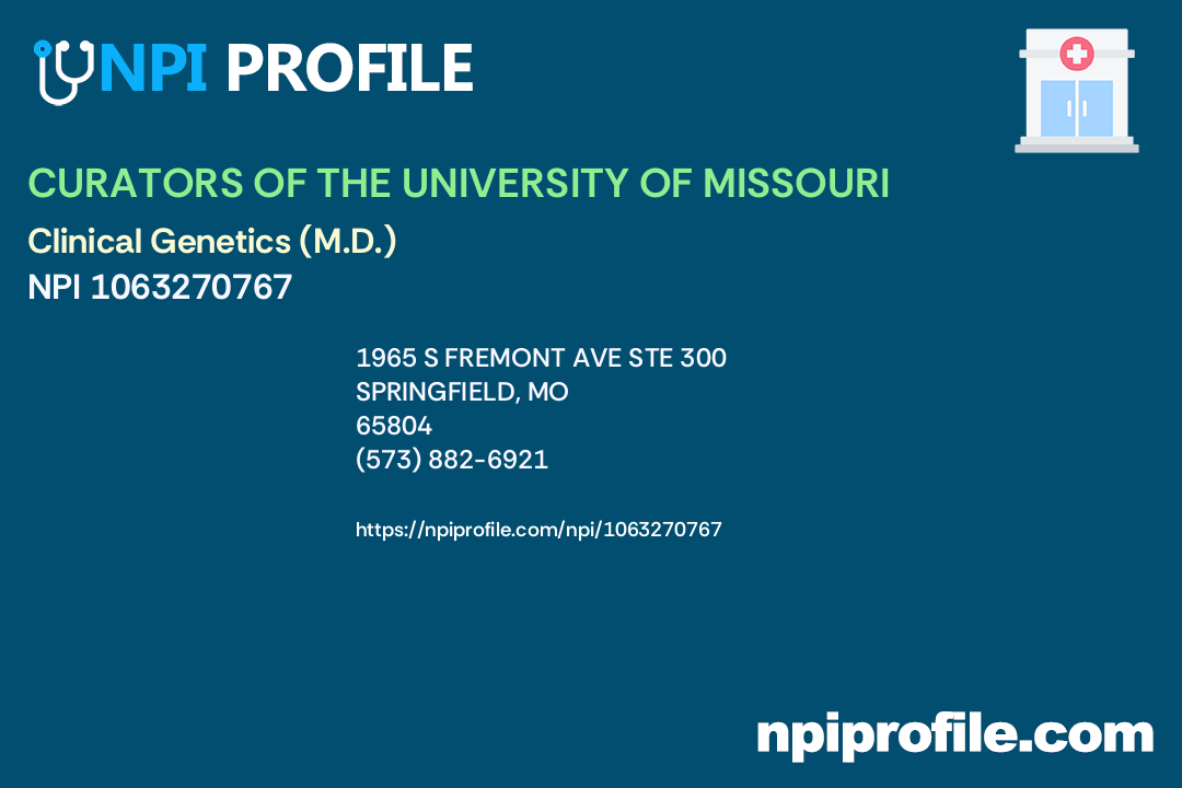 CURATORS OF THE UNIVERSITY OF MISSOURI - NPI 1063270767 - Medical ...