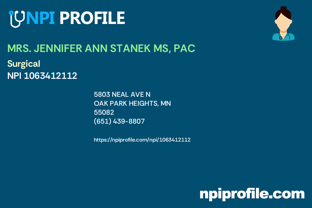 MRS. JENNIFER ANN STANEK MS, PAC - NPI 1063412112 - Physician Assistant ...
