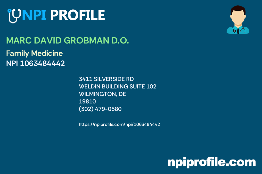 MARC DAVID GROBMAN D.O. - NPI 1063484442 - Family Medicine in ...