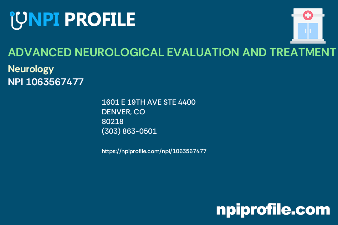ADVANCED NEUROLOGICAL EVALUATION AND TREATMENT CENTER PC - NPI ...