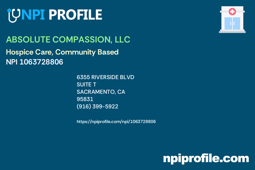 ABSOLUTE COMPASSION, LLC - NPI 1063728806 - Hospice Care, Community ...