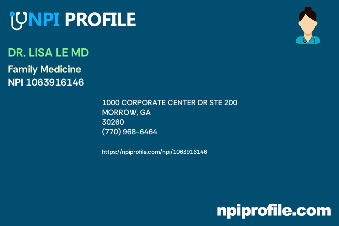 DR. LISA LE MD - NPI 1063916146 - Family Medicine in Morrow, GA