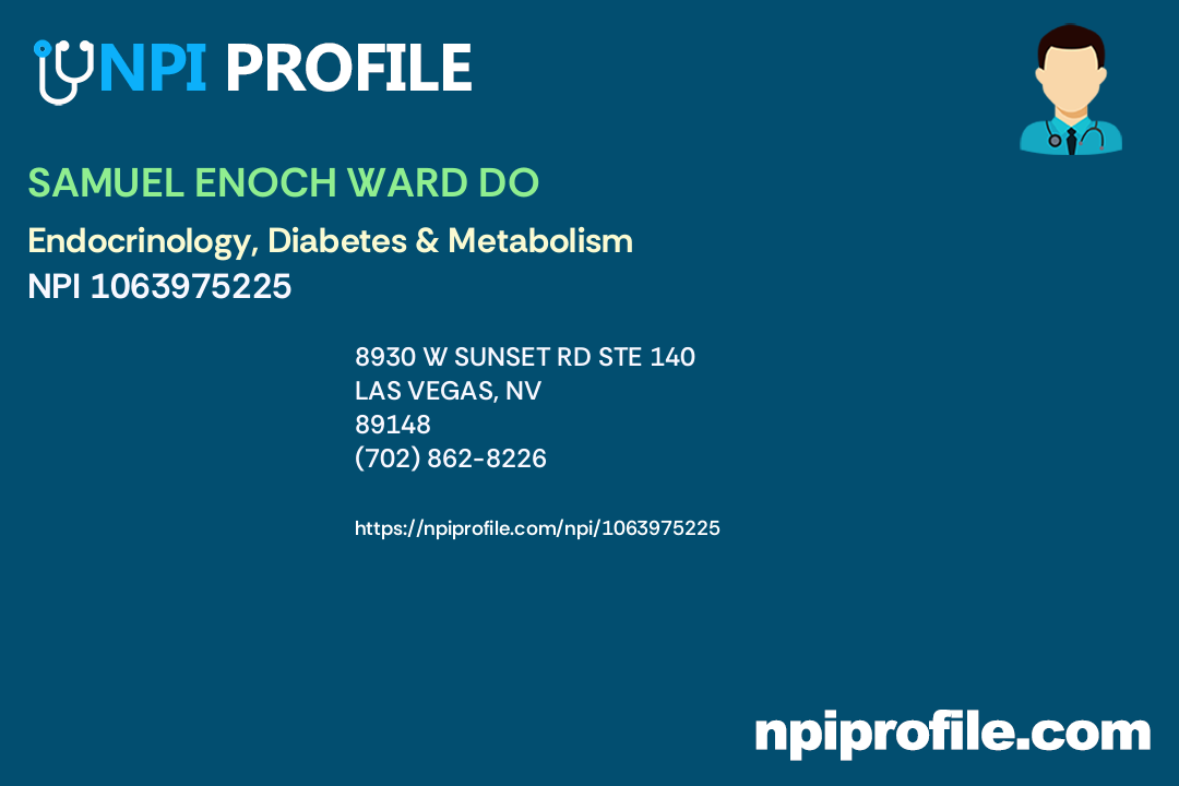 SAMUEL ENOCH WARD DO - NPI 1063975225 - Internal Medicine in Las Vegas, NV