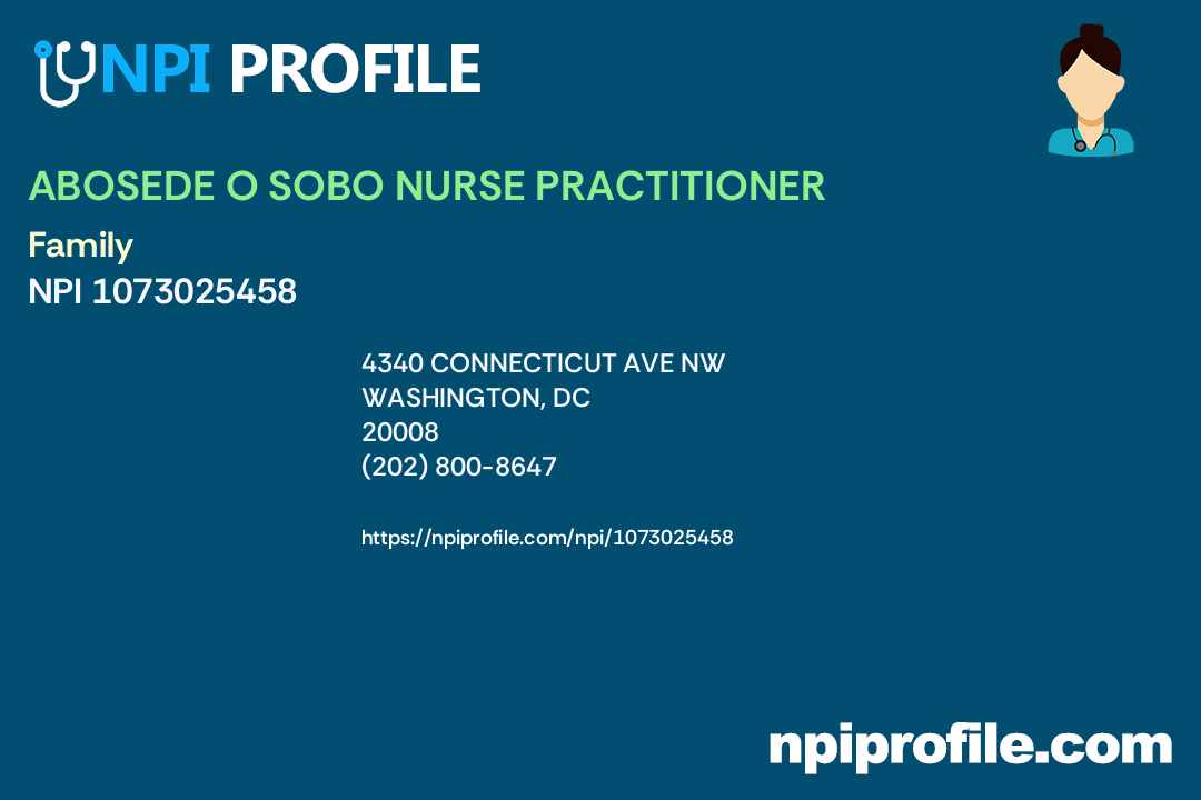 ABOSEDE O SOBO NURSE PRACTITIONER - NPI 1073025458 - Nurse Practitioner ...