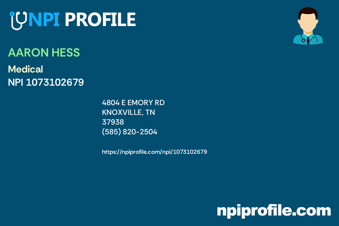 AARON HESS - NPI 1073102679 - Physician Assistant in Knoxville, TN