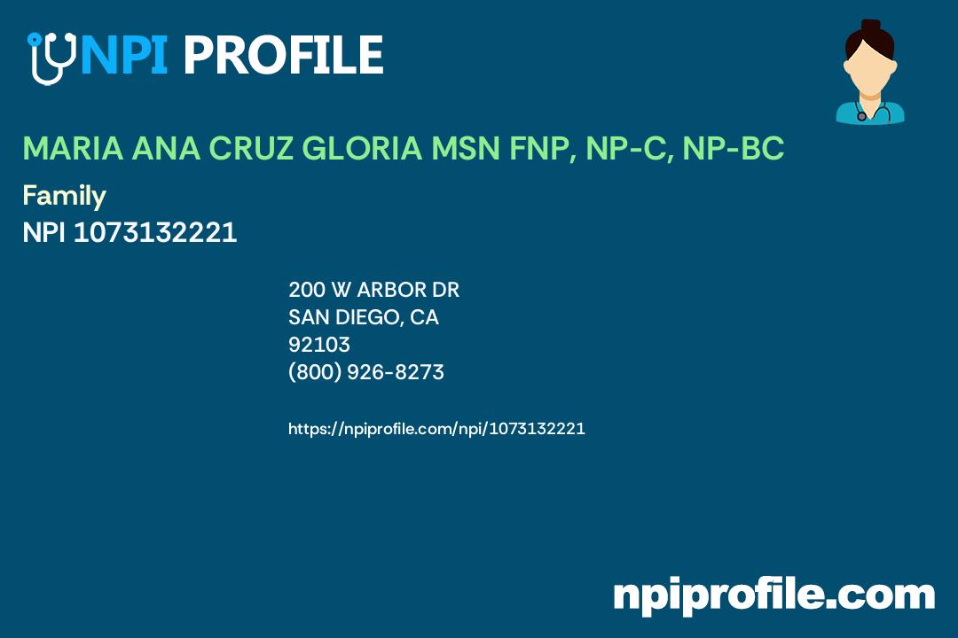 MARIA ANA CRUZ GLORIA MSN FNP, NP-C, NP-BC - NPI 1073132221 - Nurse ...
