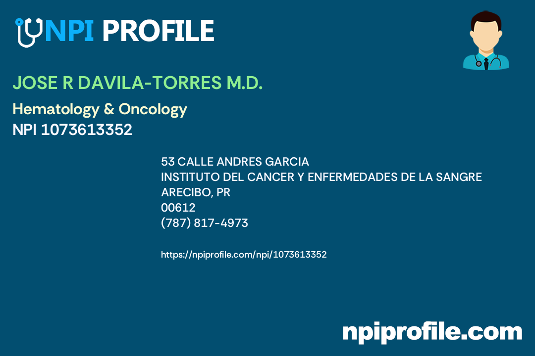 JOSE R DAVILA-TORRES M.D. - NPI 1073613352 - Internal Medicine in ...