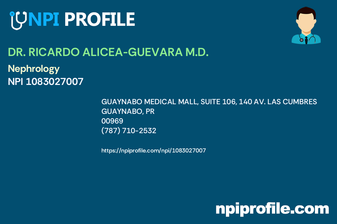 DR. RICARDO ALICEA-GUEVARA M.D. - NPI 1083027007 - Internal Medicine in ...