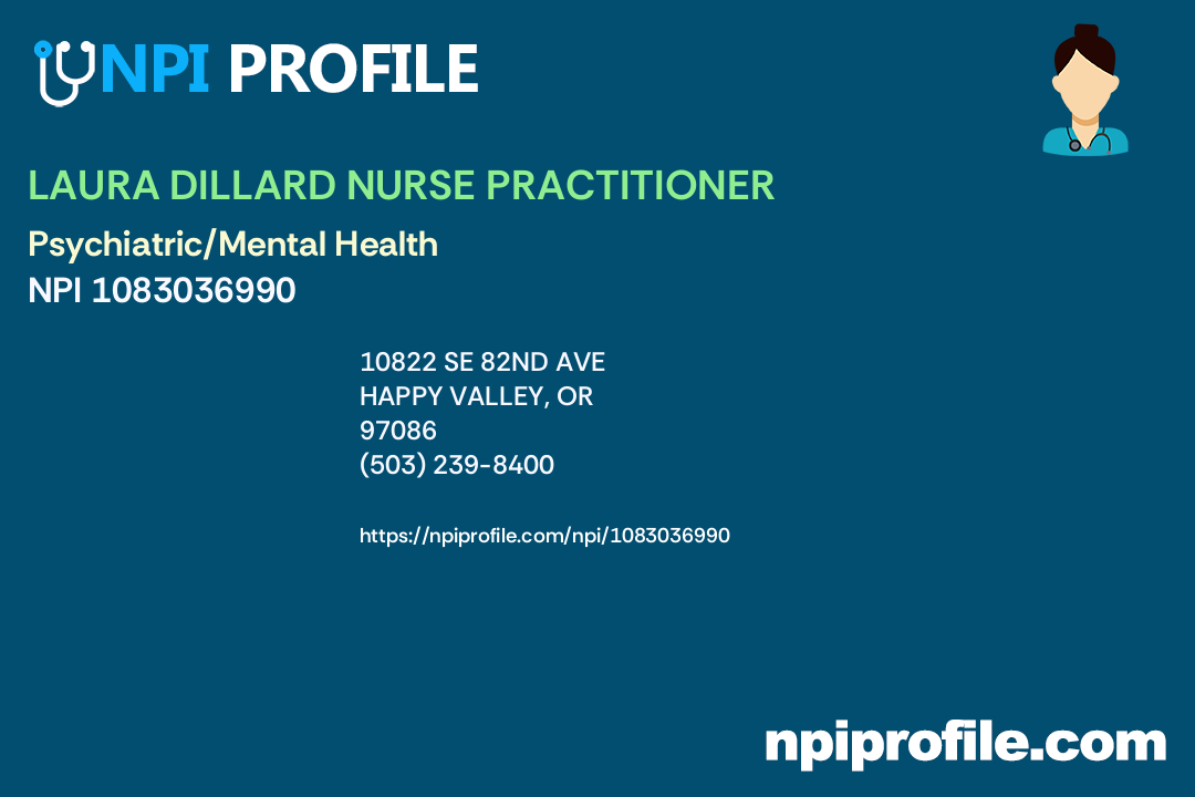 LAURA DILLARD NURSE PRACTITIONER - NPI 1083036990 - Nurse Practitioner ...