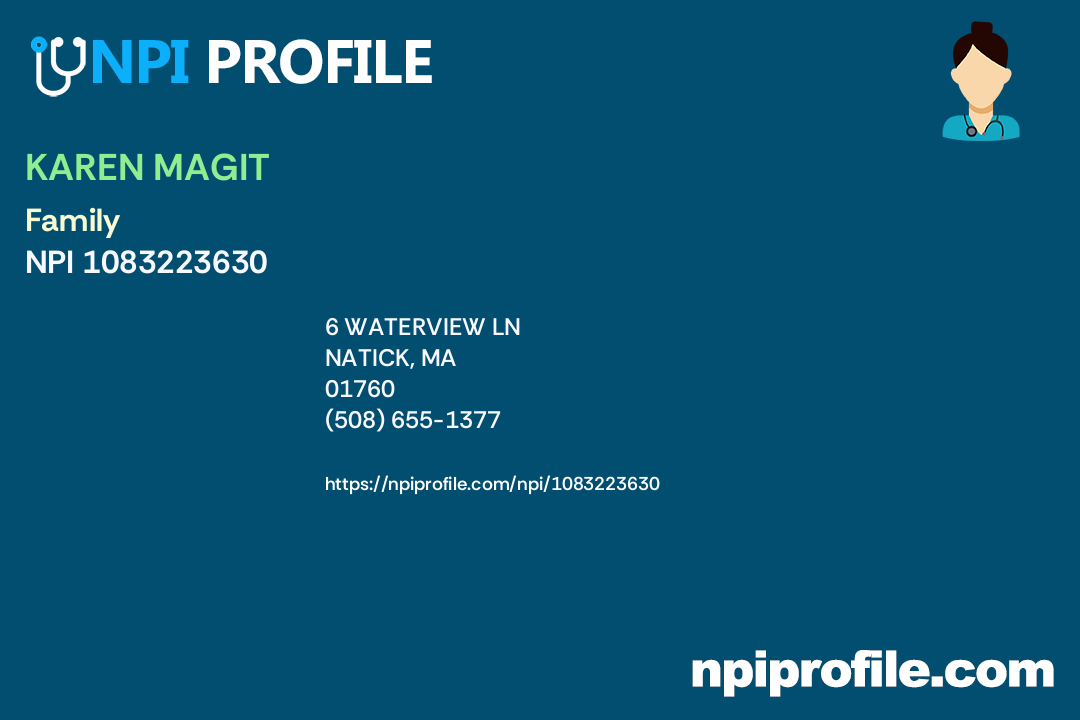 KAREN MAGIT - NPI 1083223630 - Nurse Practitioner in Natick, MA