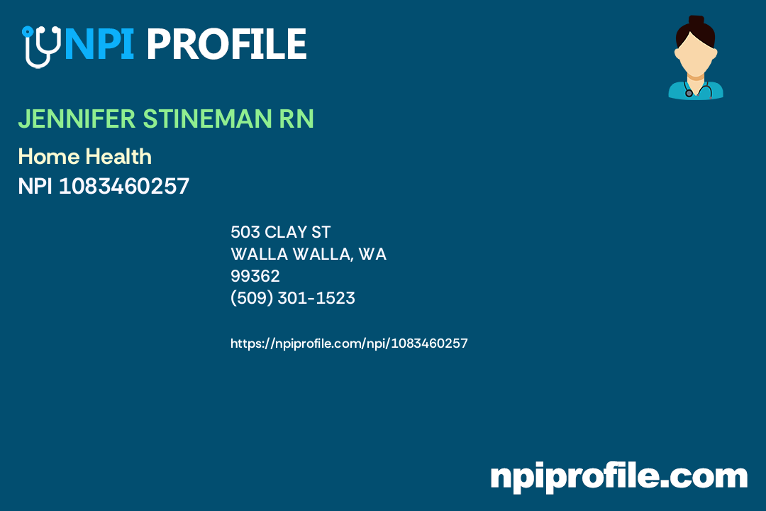 JENNIFER STINEMAN RN - NPI 1083460257 - Registered Nurse in Walla Walla, WA