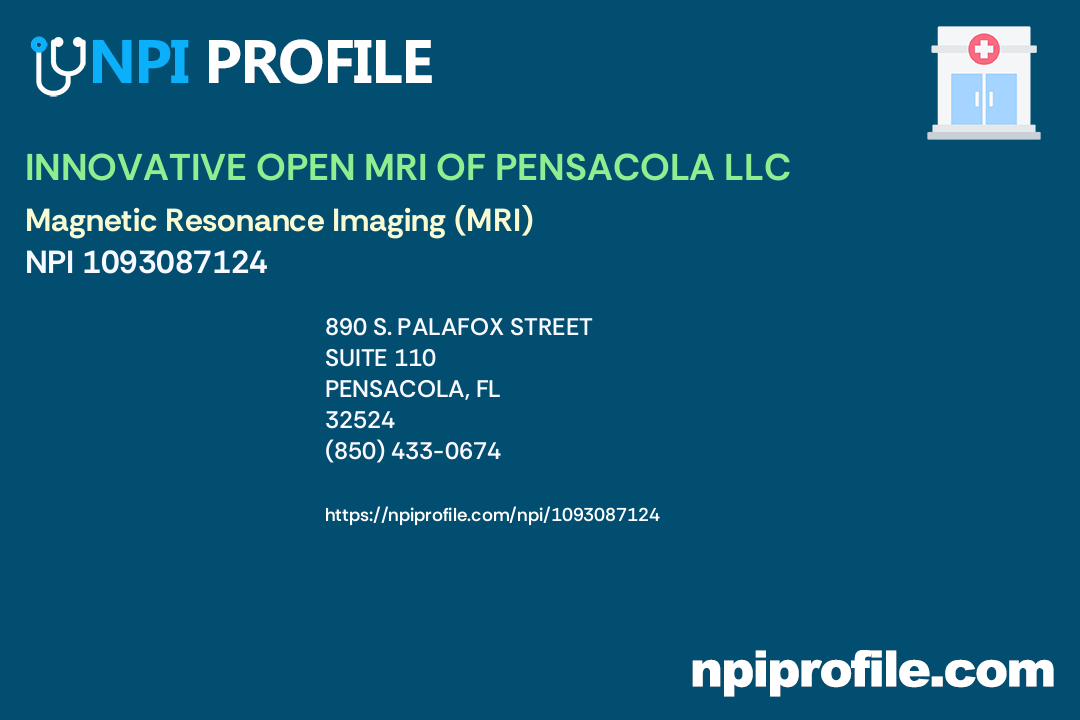 INNOVATIVE OPEN MRI OF PENSACOLA LLC - NPI 1093087124 - Clinic/Center ...