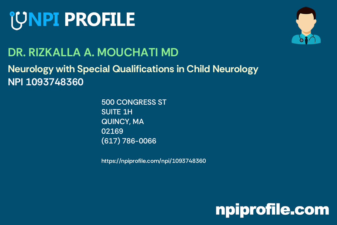 DR. RIZKALLA A. MOUCHATI MD - NPI 1093748360 - Psychiatry & Neurology ...