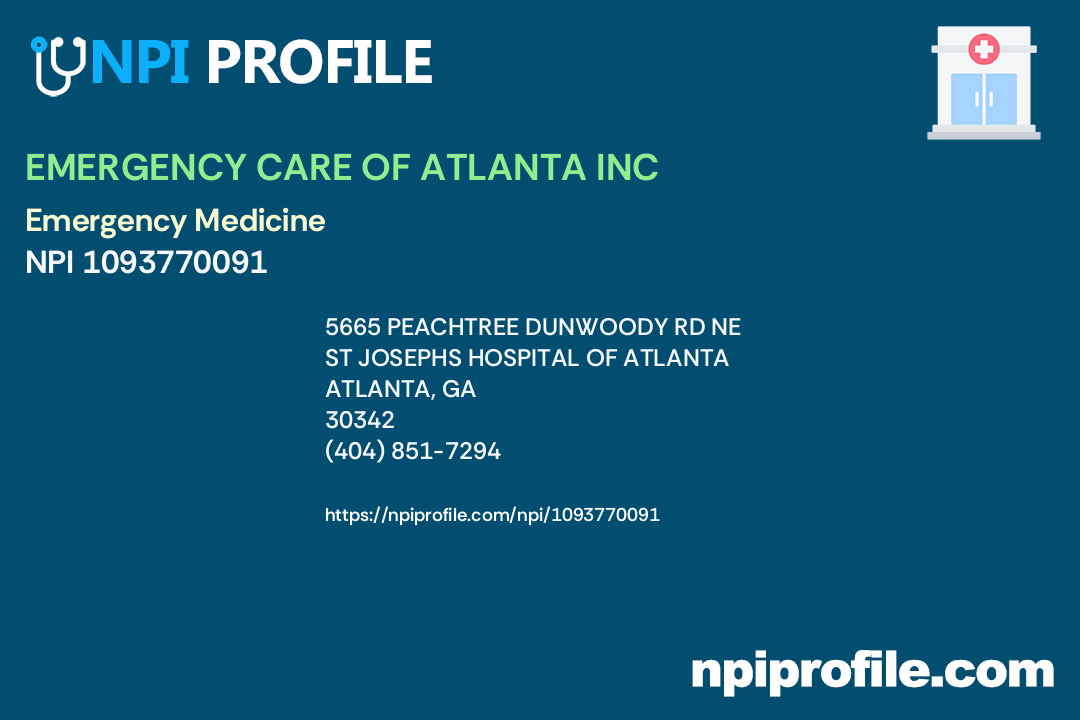 EMERGENCY CARE OF ATLANTA INC - NPI 1093770091 - Emergency Medicine in ...