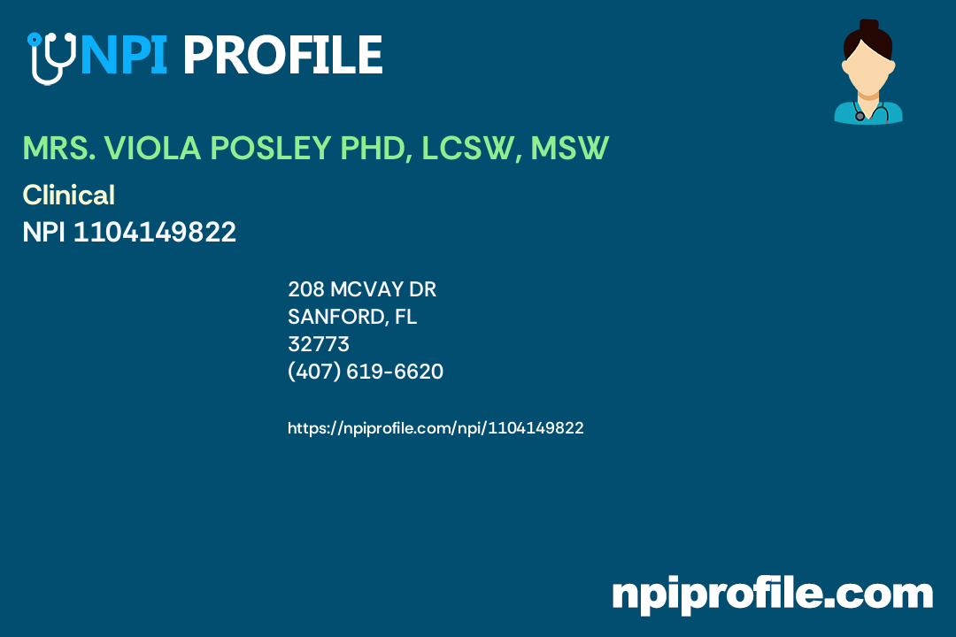 MRS. VIOLA POSLEY PHD, LCSW, MSW - NPI 1104149822 - Social Worker in ...