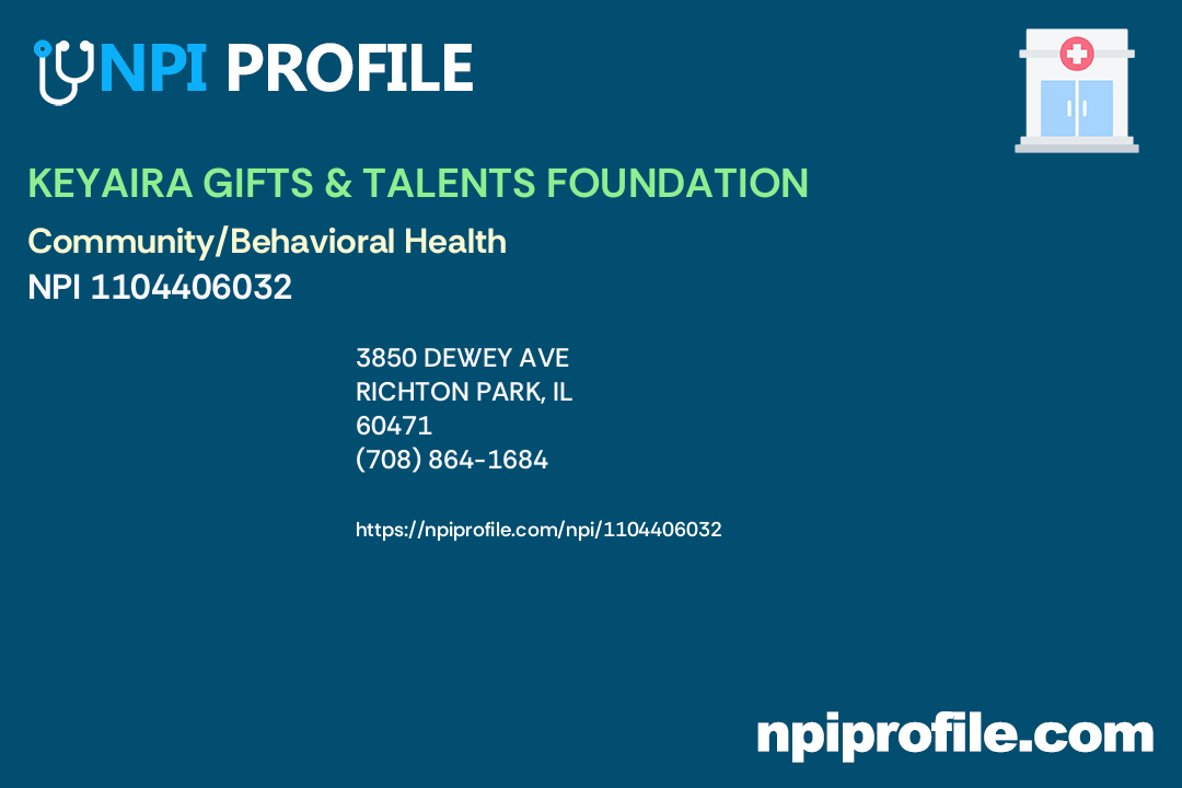 KEYAIRA GIFTS & TALENTS FOUNDATION - NPI 1104406032 - Community ...