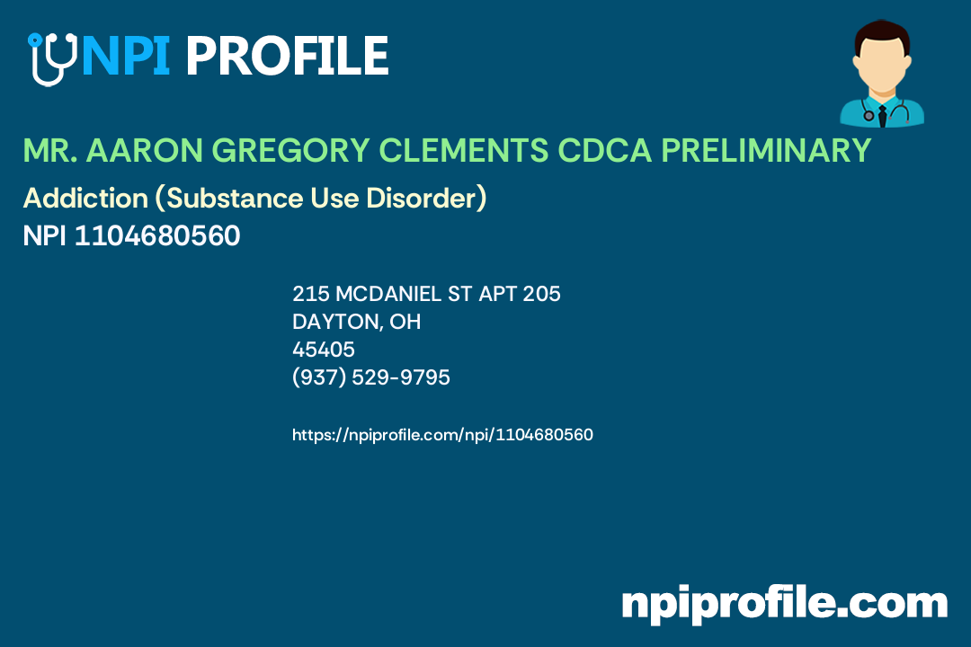 MR. AARON GREGORY CLEMENTS CDCA PRELIMINARY - NPI 1104680560 ...