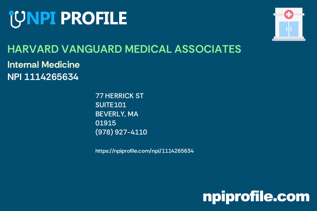 HARVARD VANGUARD MEDICAL ASSOCIATES - NPI 1114265634 - Internal ...