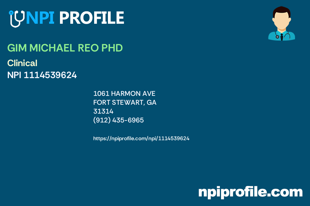 GIM MICHAEL REO PHD - NPI 1114539624 - Psychologist in Fort Stewart, GA