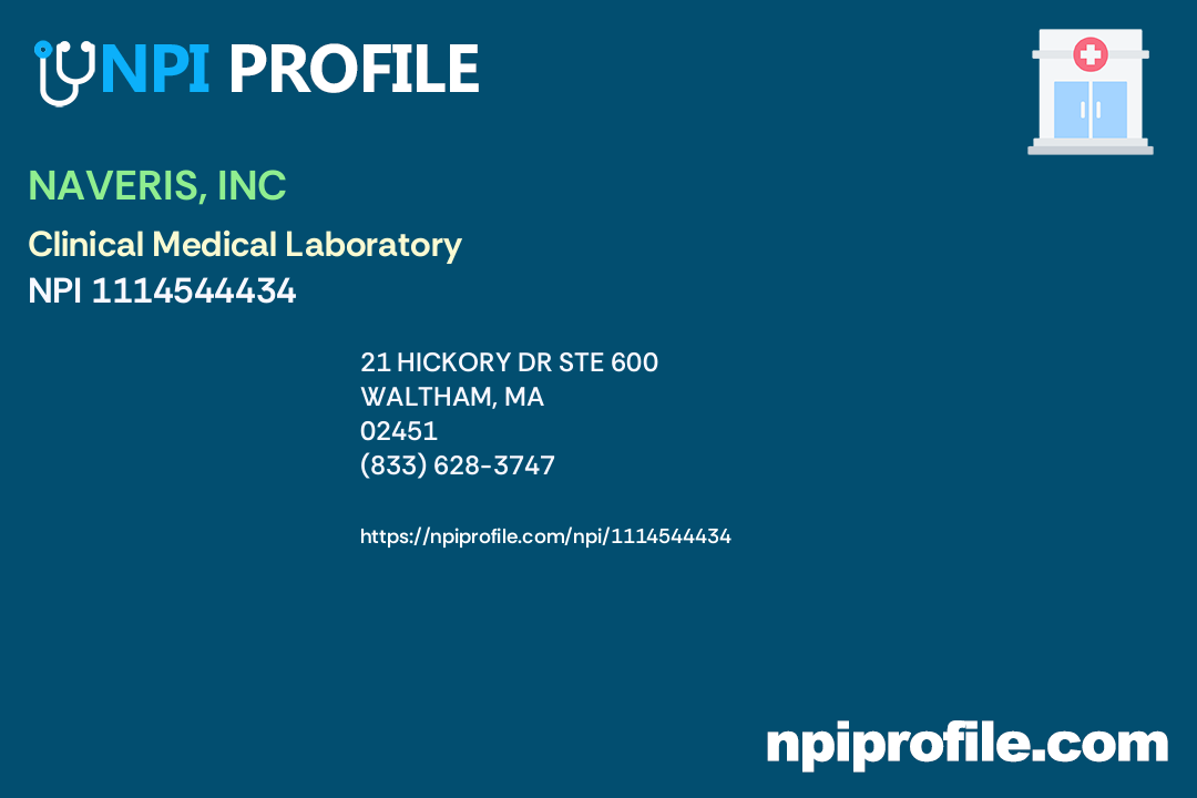 NAVERIS, INC - NPI 1114544434 - Clinical Medical Laboratory in Waltham, MA