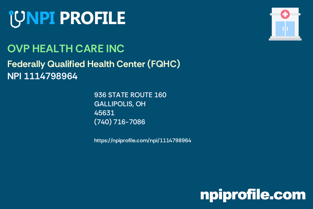 OVP HEALTH CARE INC - NPI 1114798964 - Clinic/Center in Gallipolis, OH