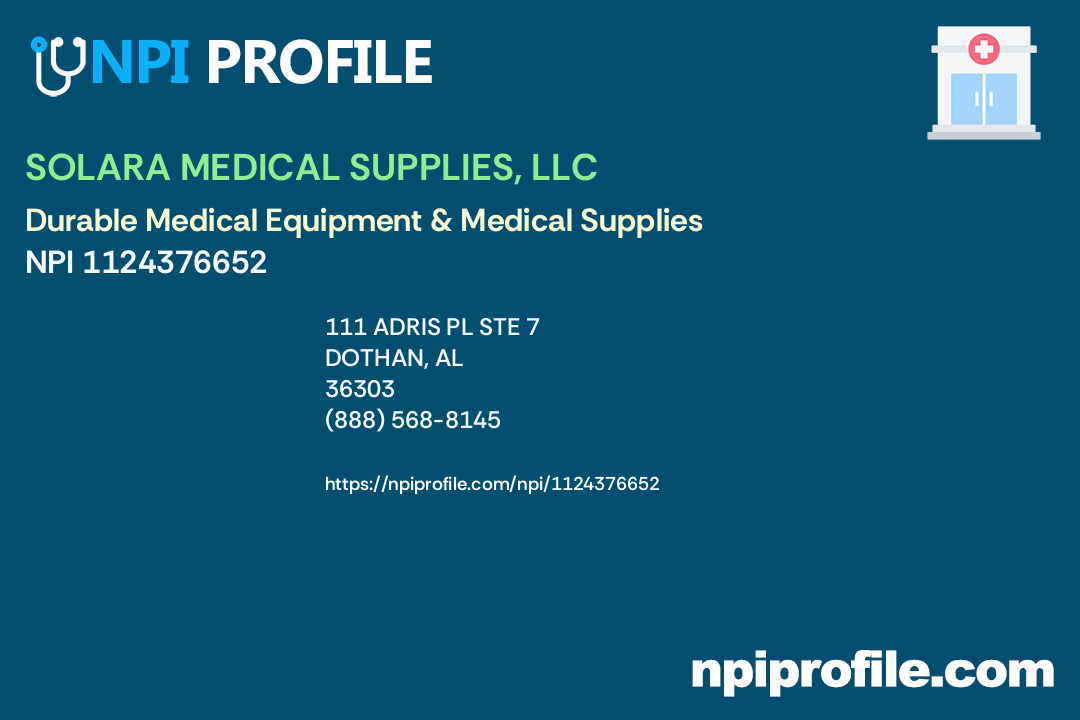 SOLARA MEDICAL SUPPLIES, LLC - Complete NPI Record 1124376652