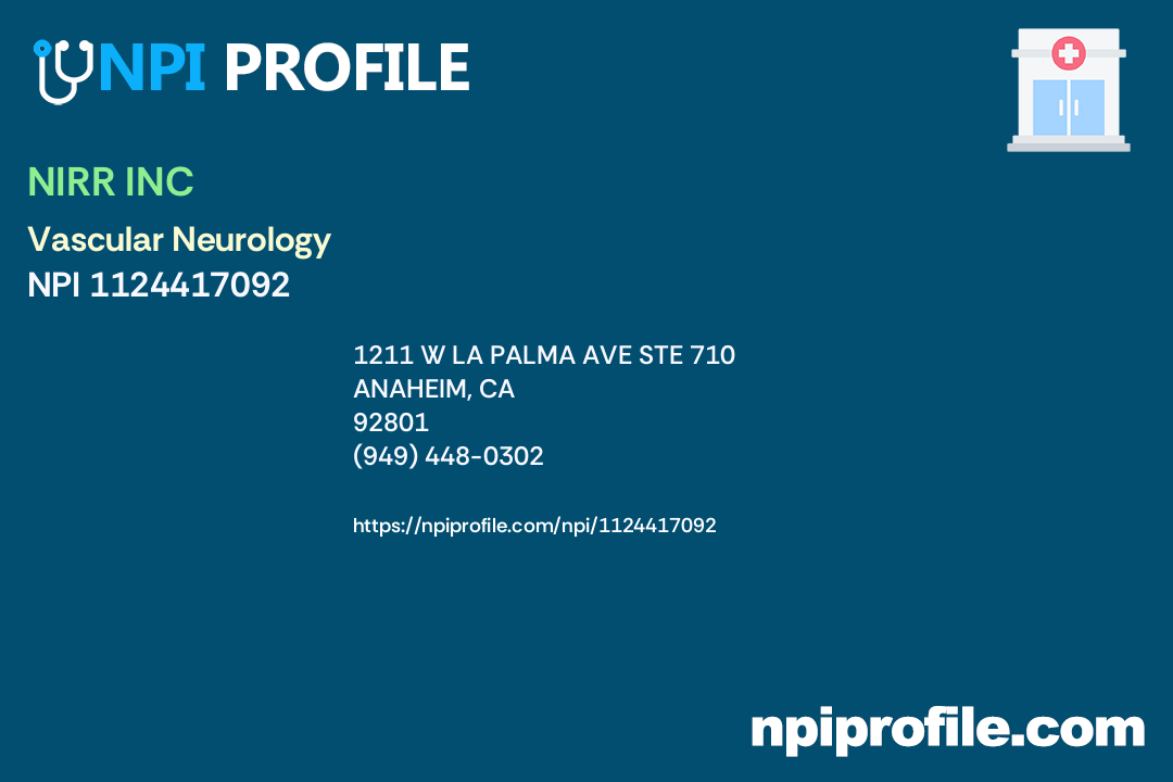 NIRR INC - NPI 1124417092 - Psychiatry & Neurology in Anaheim, CA