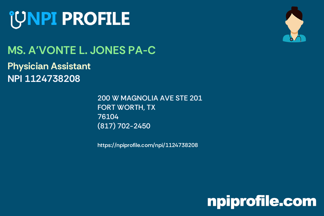 MS. A'VONTE L. JONES PA-C - NPI 1124738208 - Physician Assistant in ...