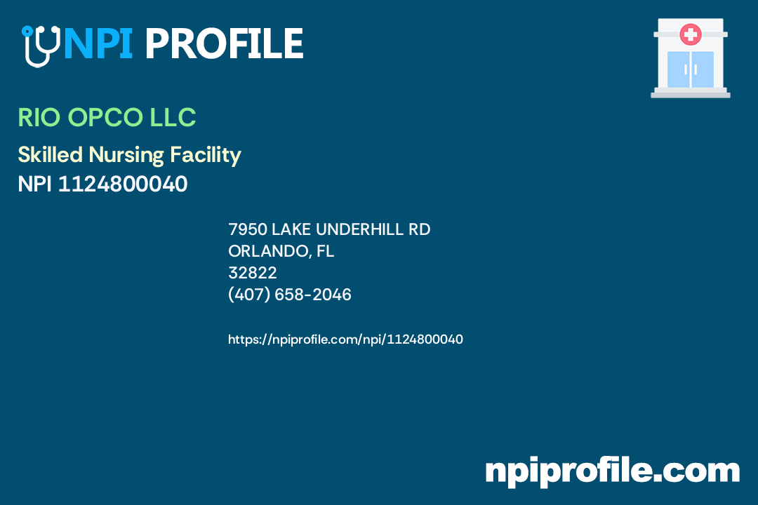 RIO OPCO LLC - NPI 1124800040 - Skilled Nursing Facility in Orlando, FL